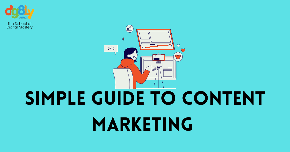 Simple Guide to Content Marketing for Beginners | Blogs DG8LY | Best ...